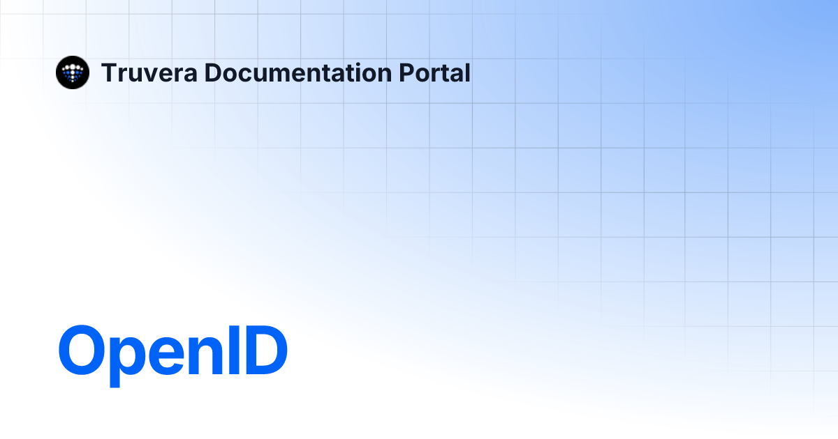 OpenID | Truvera Documentation Portal